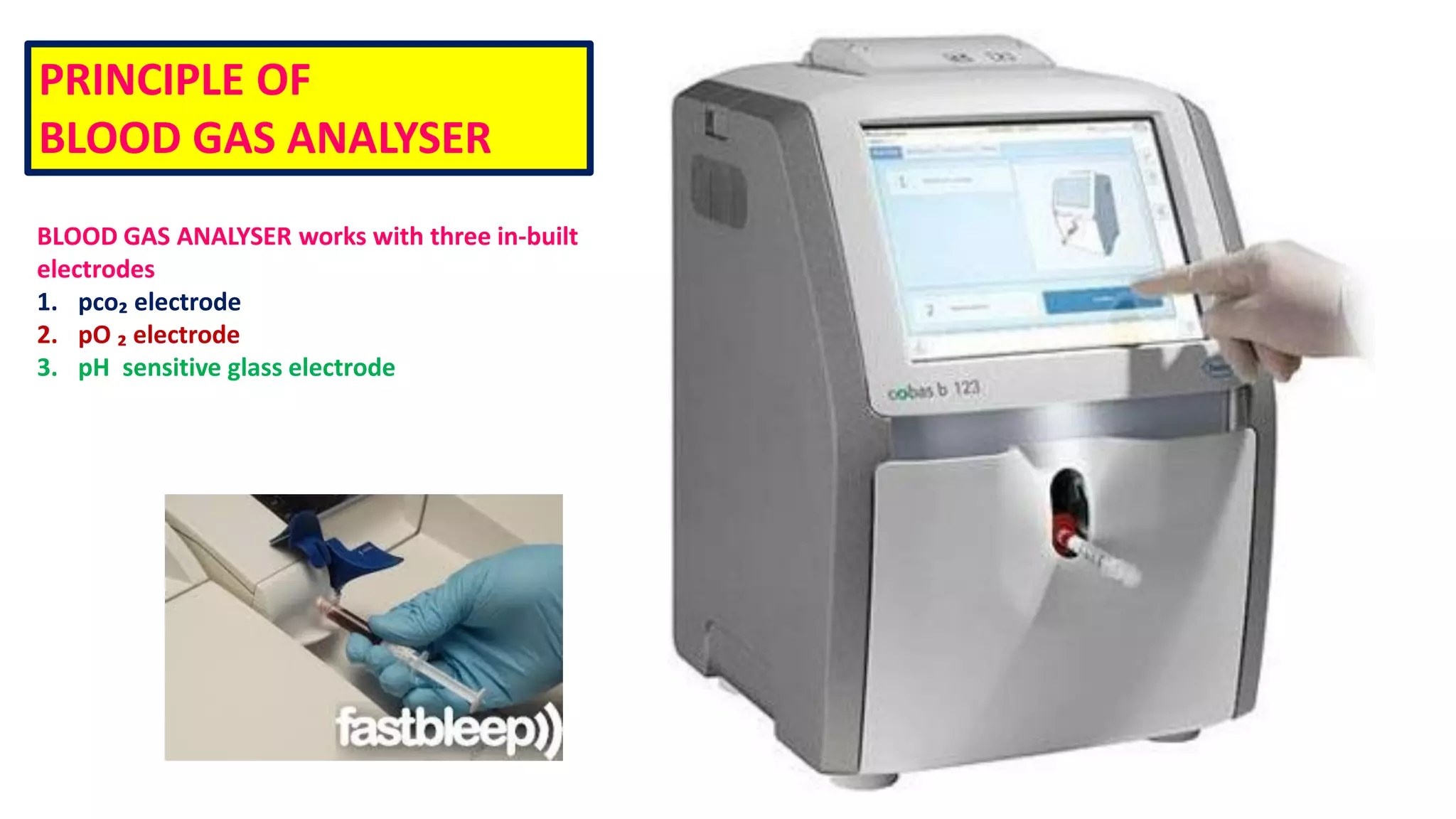 Blood gas analyser & blood gas analysis with clinical significancee | PDF