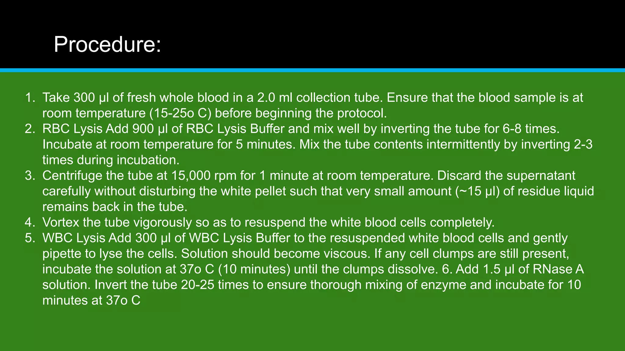 Blood genomic DNA extraction - Jackson Chary | PPTX