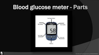 Blood glucose meter - Medical Equipment | PPT