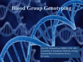 Blood Group Genotyping | PPTX