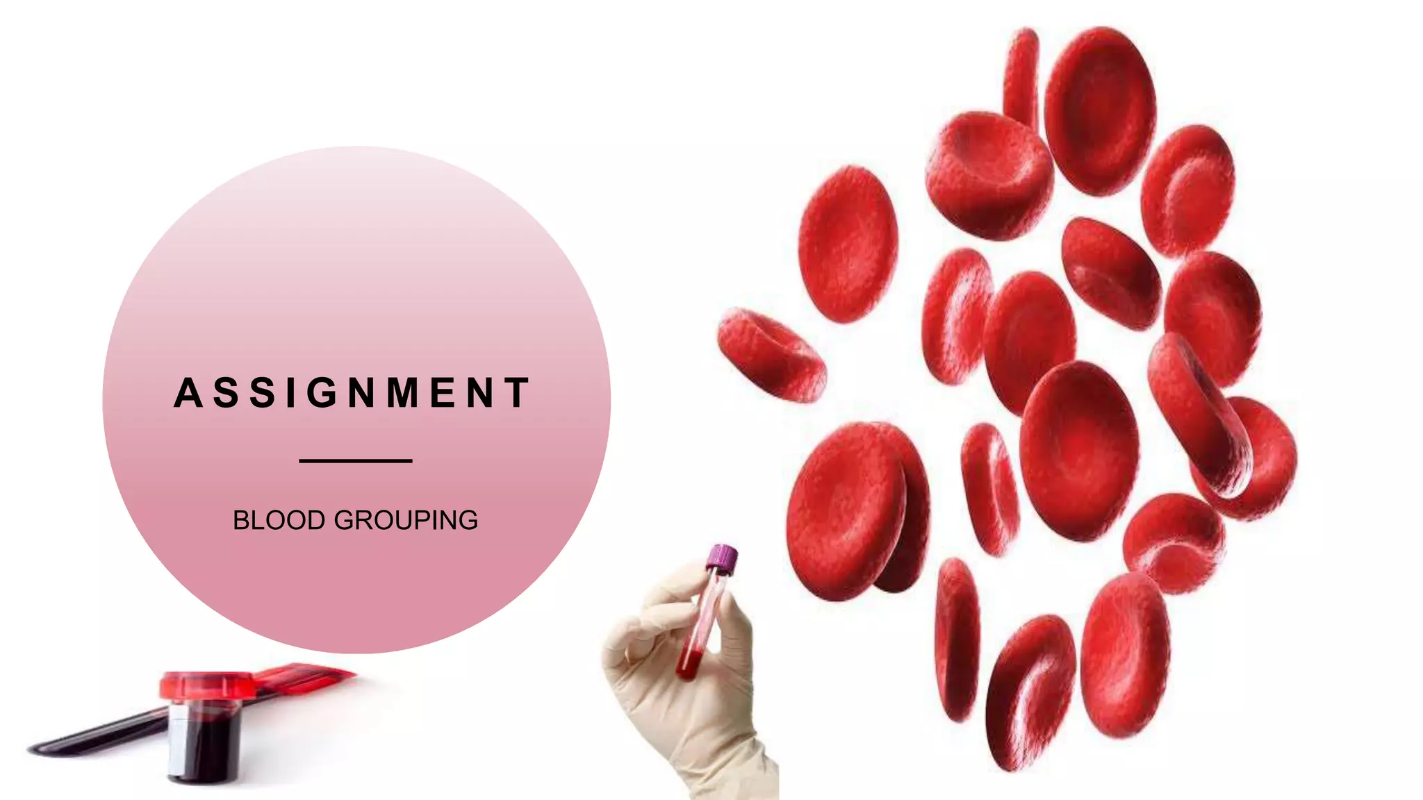Demonstration of Blood grouping | PPTX