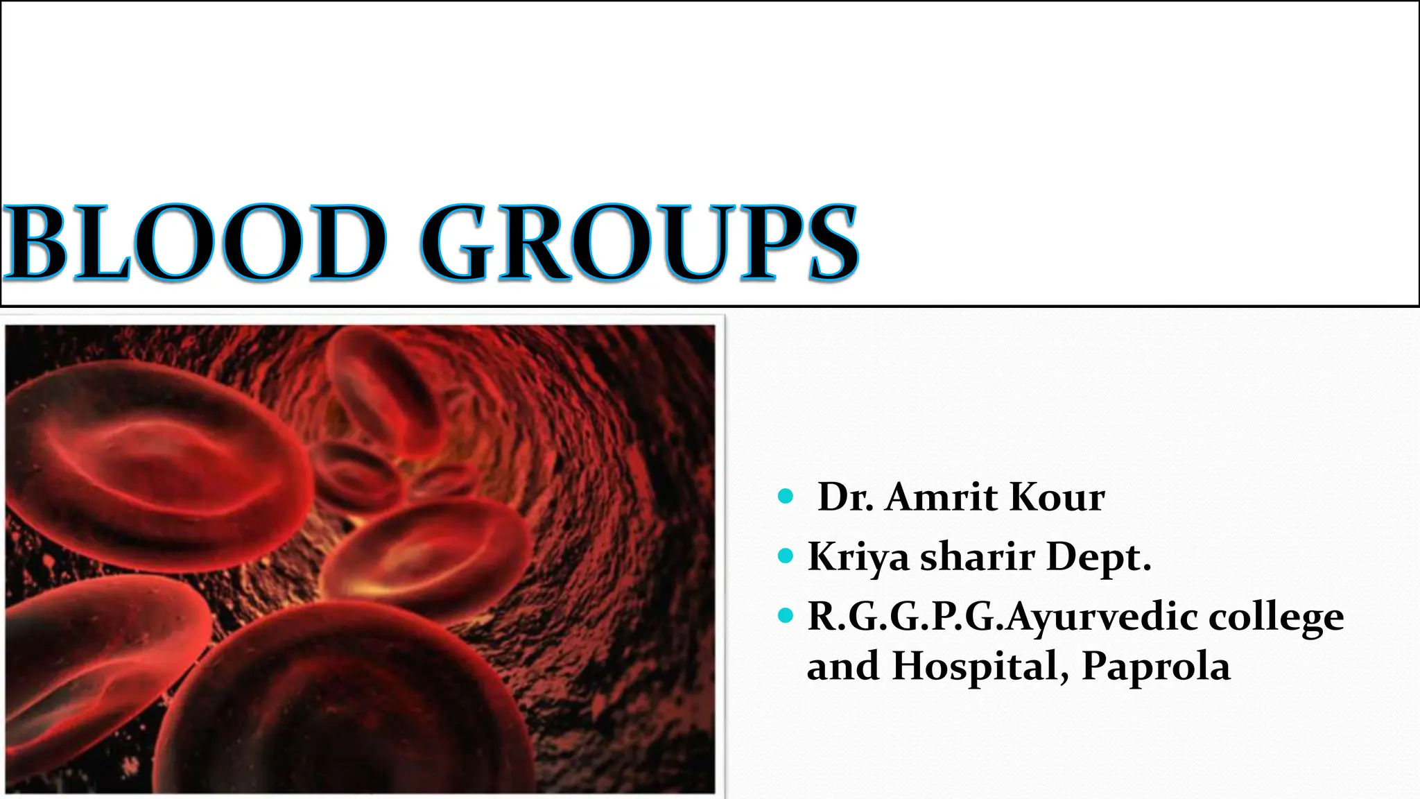Blood Groups physiology & transfusion reactions. .pptx