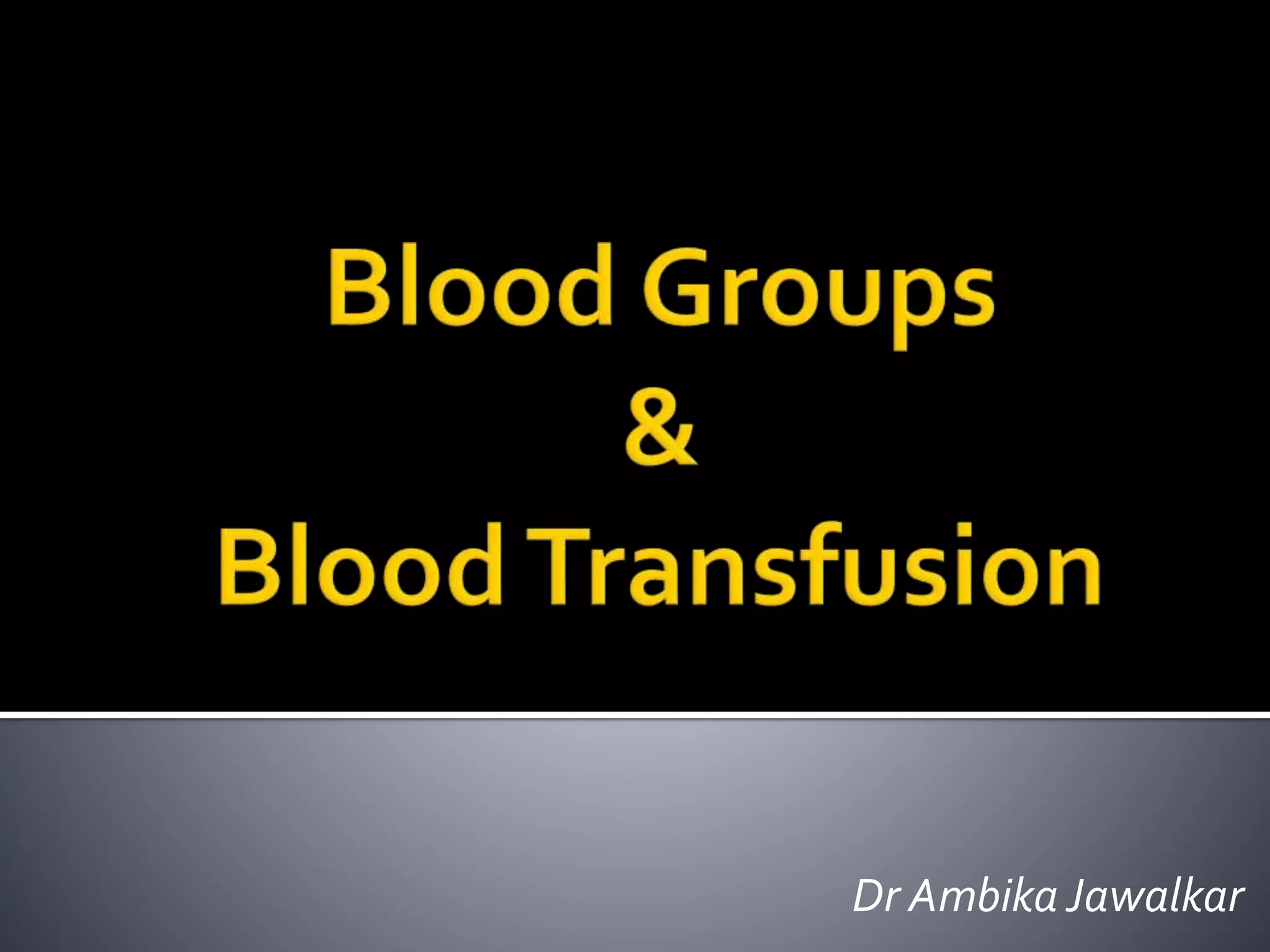 Bloodgroups | PPT