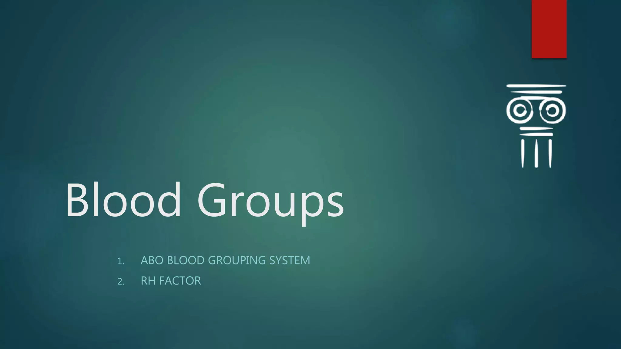 Blood groups | PPTX
