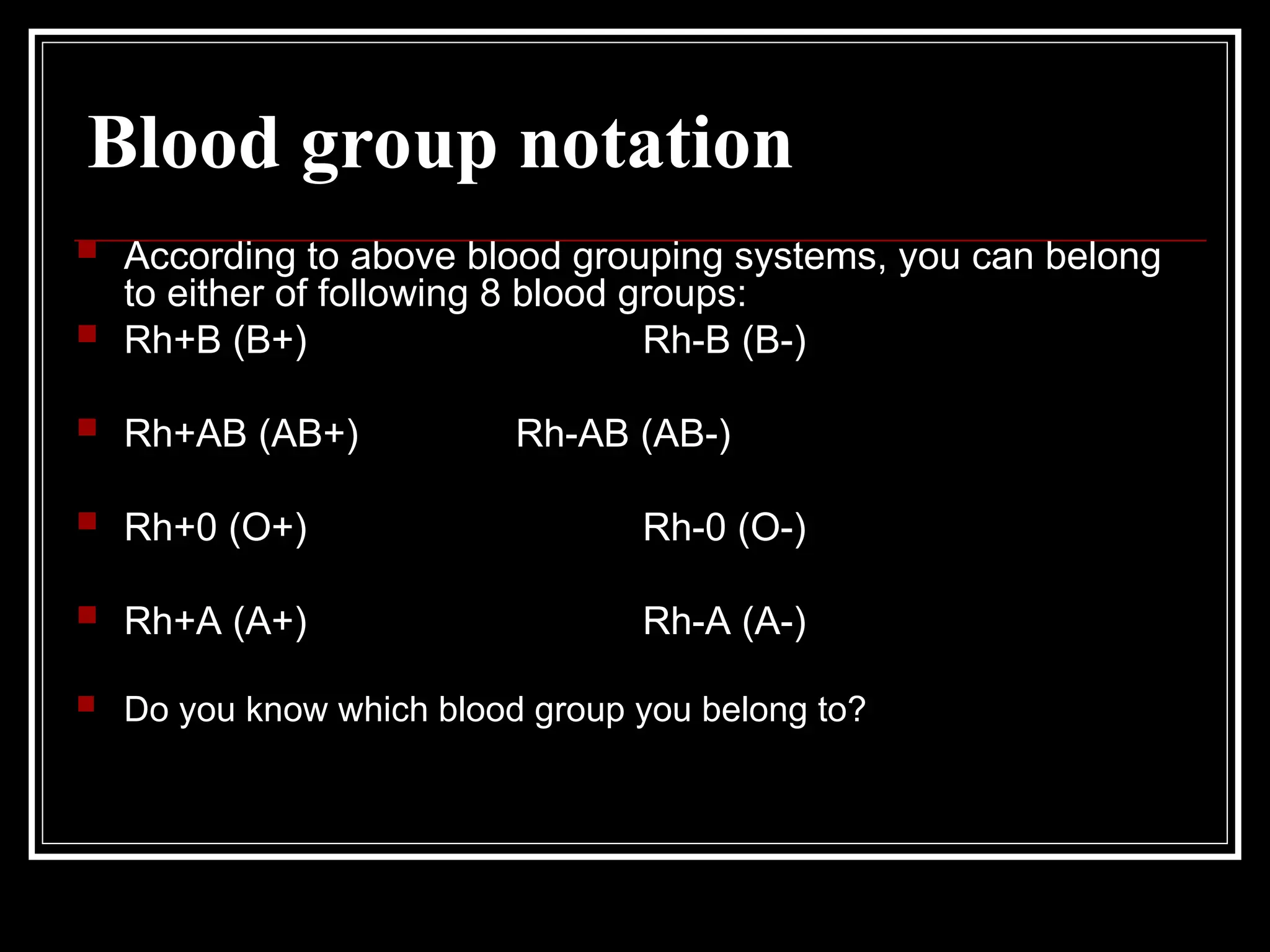 Blood Groups 10.ppt physiolgy blood and physiology | PPT