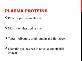 Blood & Plasma ,Introduction - Physiology - PPT | PPTX