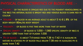 blood , intro , definition , physical characteristics , function of ...