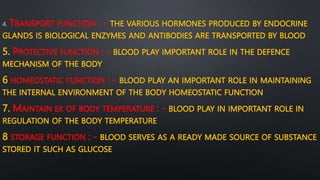 blood , intro , definition , physical characteristics , function of ...