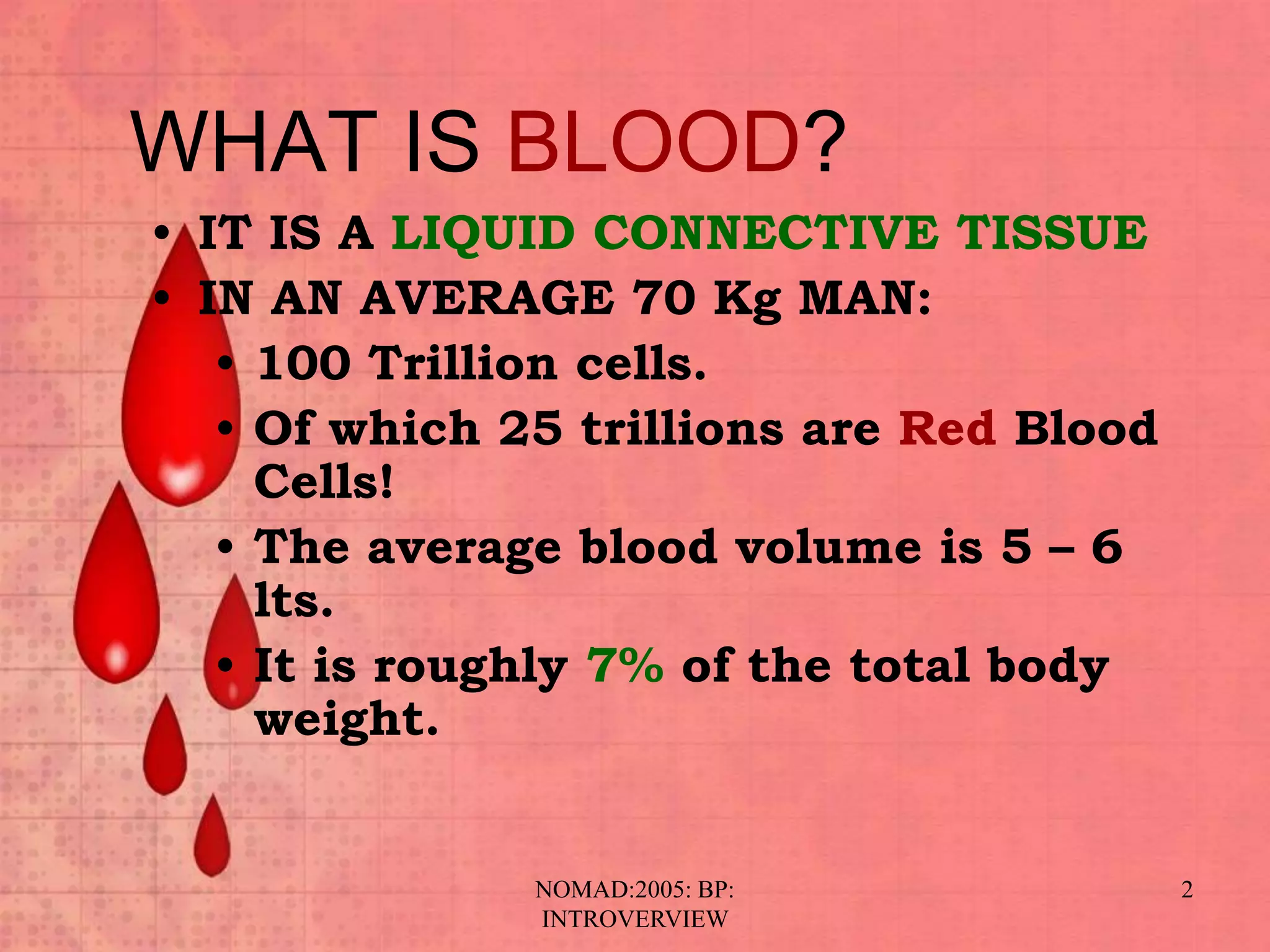 Blood intro,vol& poiesis by Dr.M.Anthony David MD | PPTX