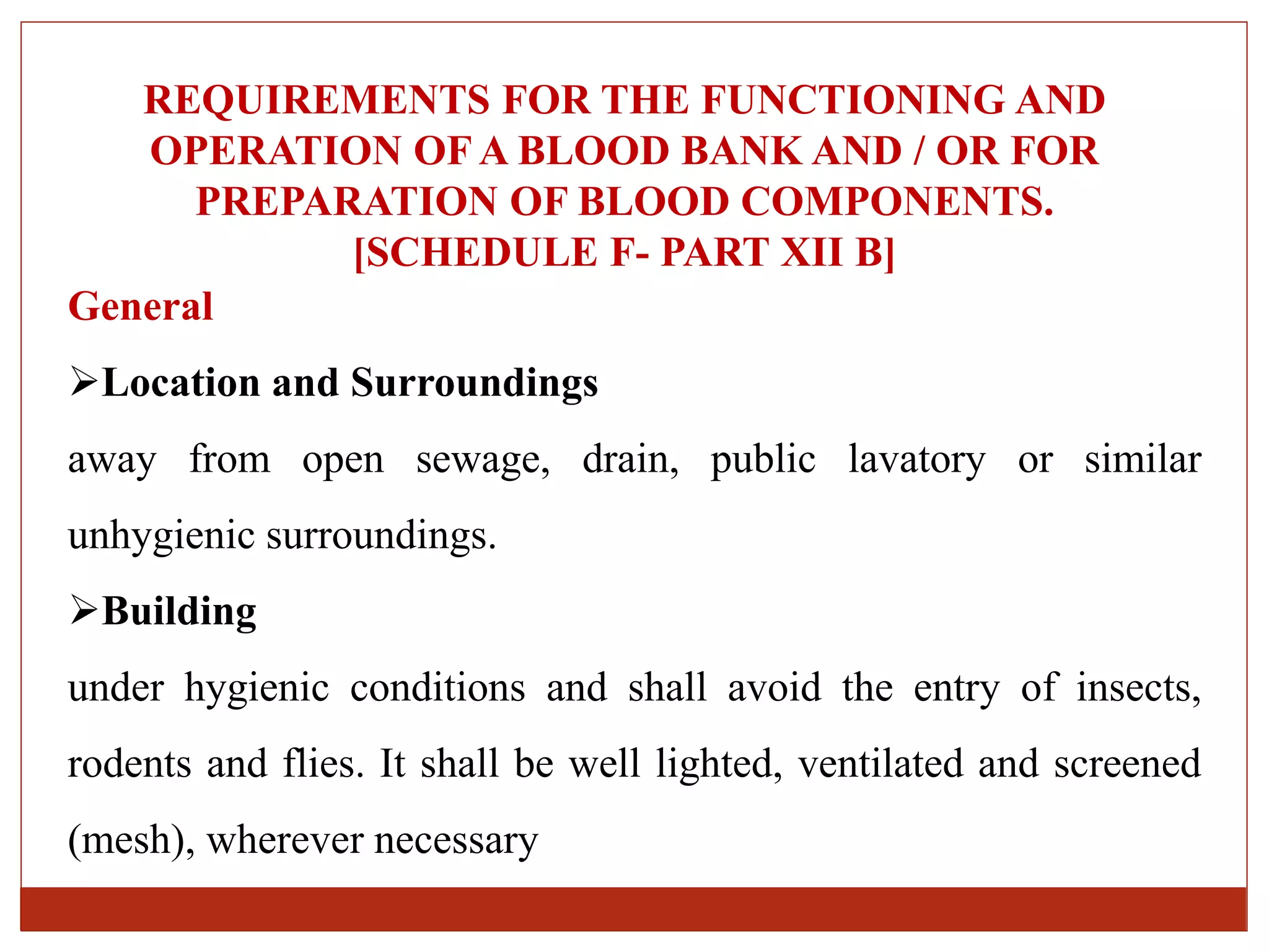 Regulatory Requirements of Blood and/or Its Components Including Blood ...