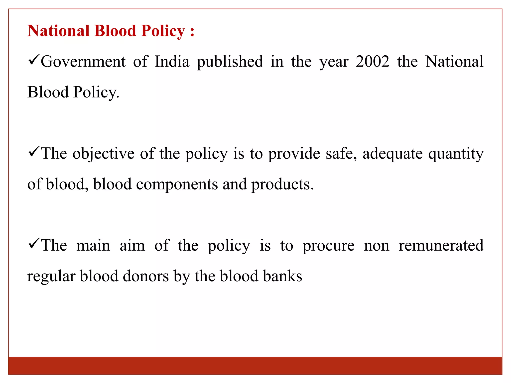 Regulatory Requirements of Blood and/or Its Components Including Blood ...