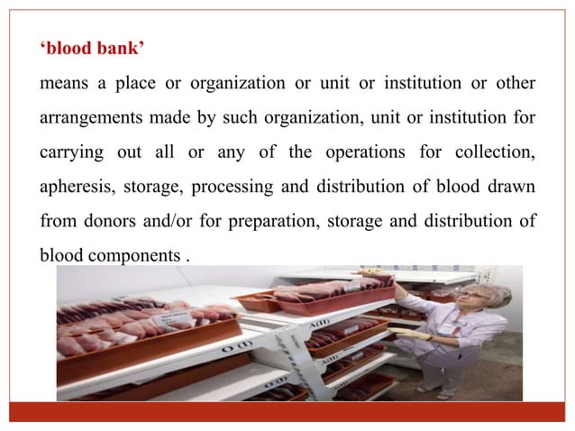 Regulatory Requirements of Blood and/or Its Components Including Blood ...