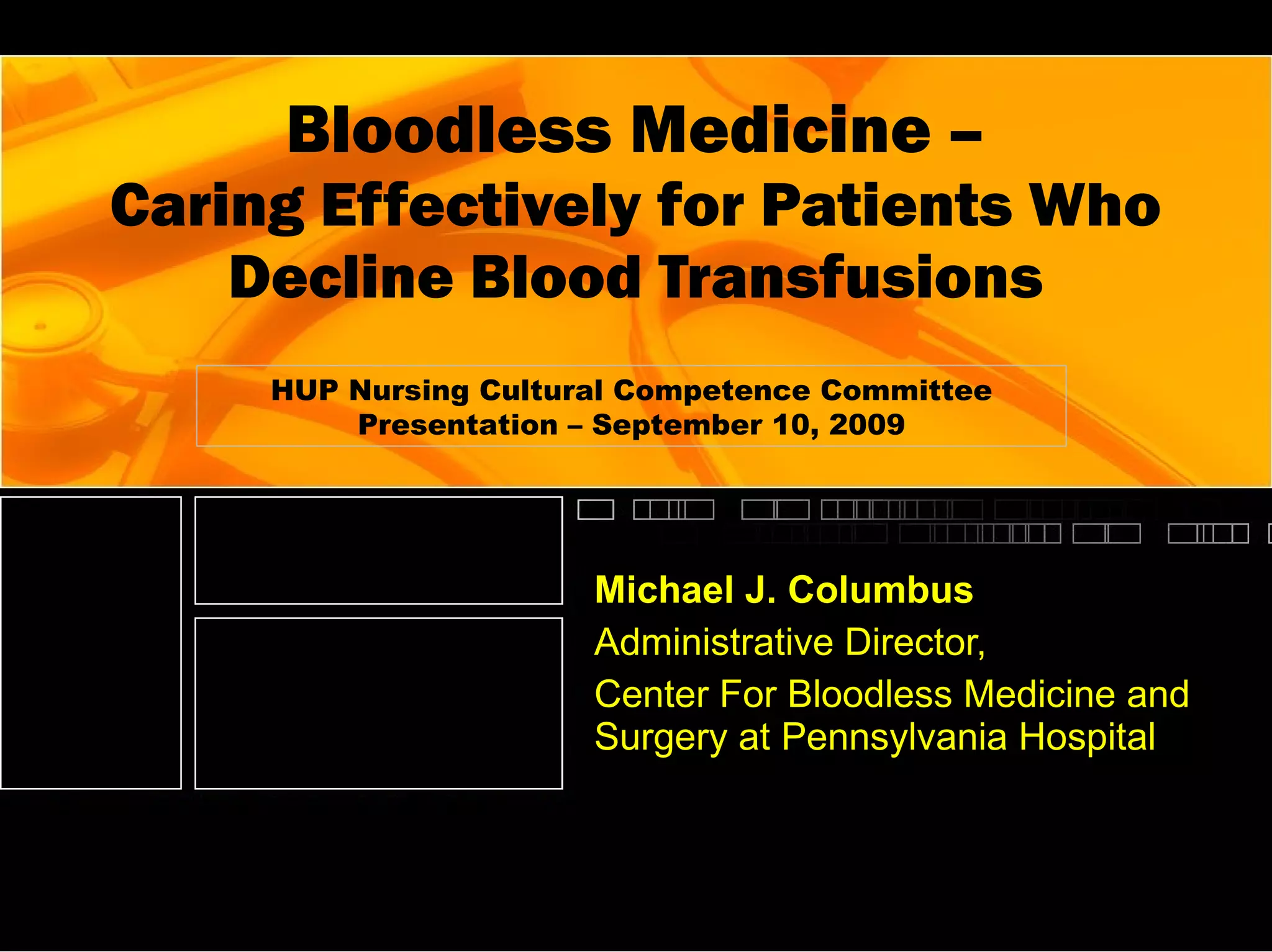 Bloodless Medicine Caring Effectively For Patients Who Decline Blood ...