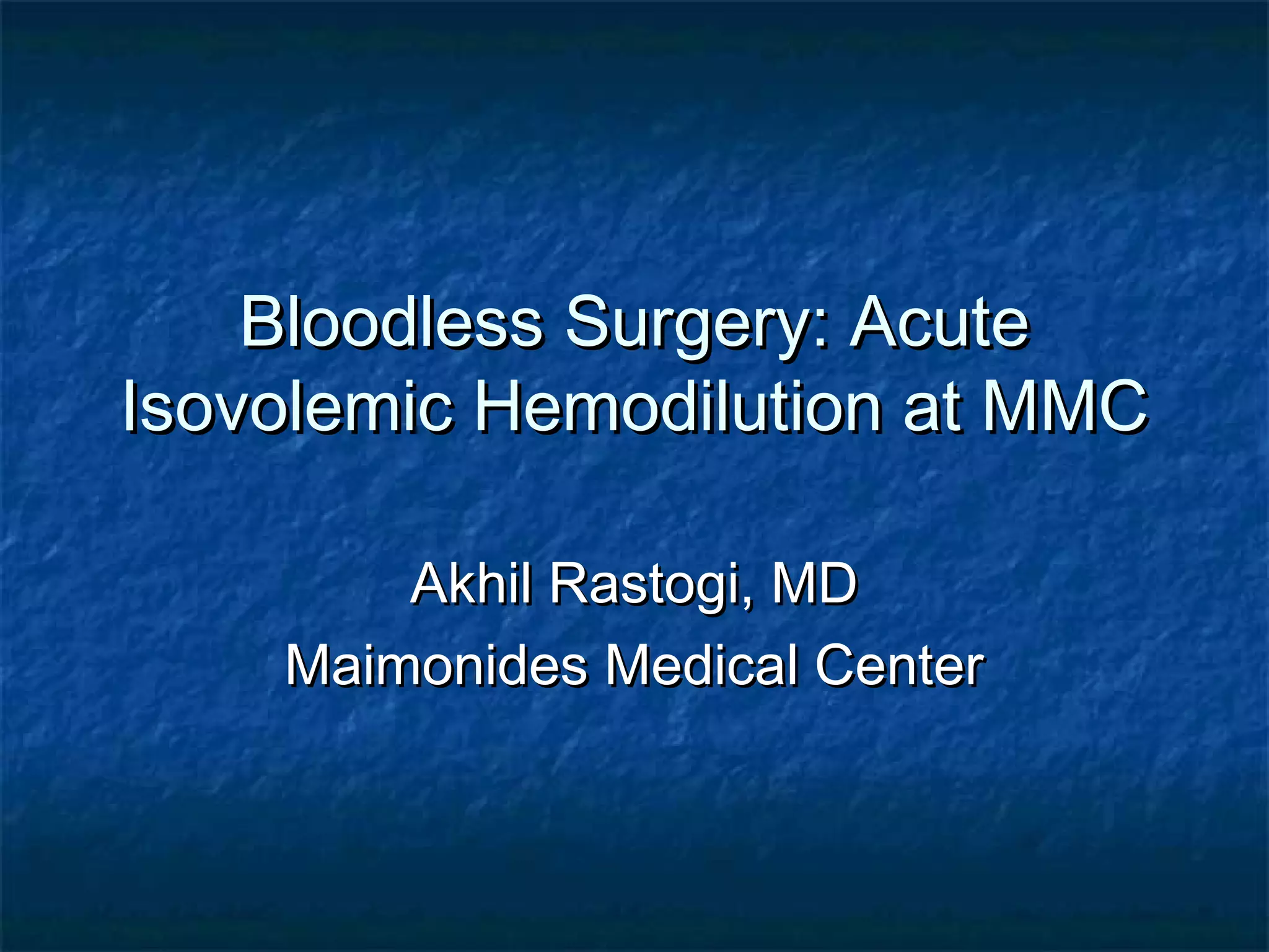 Bloodless surgery | PPT