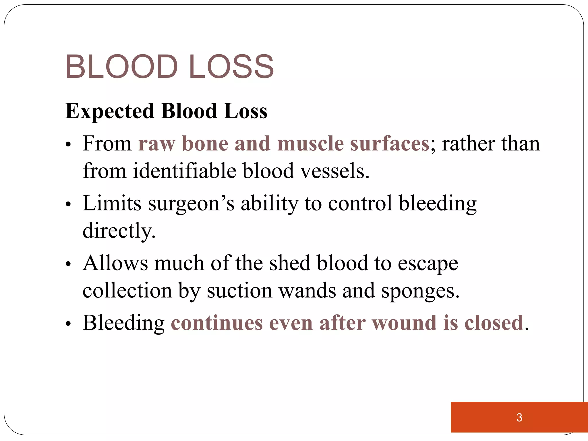Blood loss in orthopedics surgery | PPTX