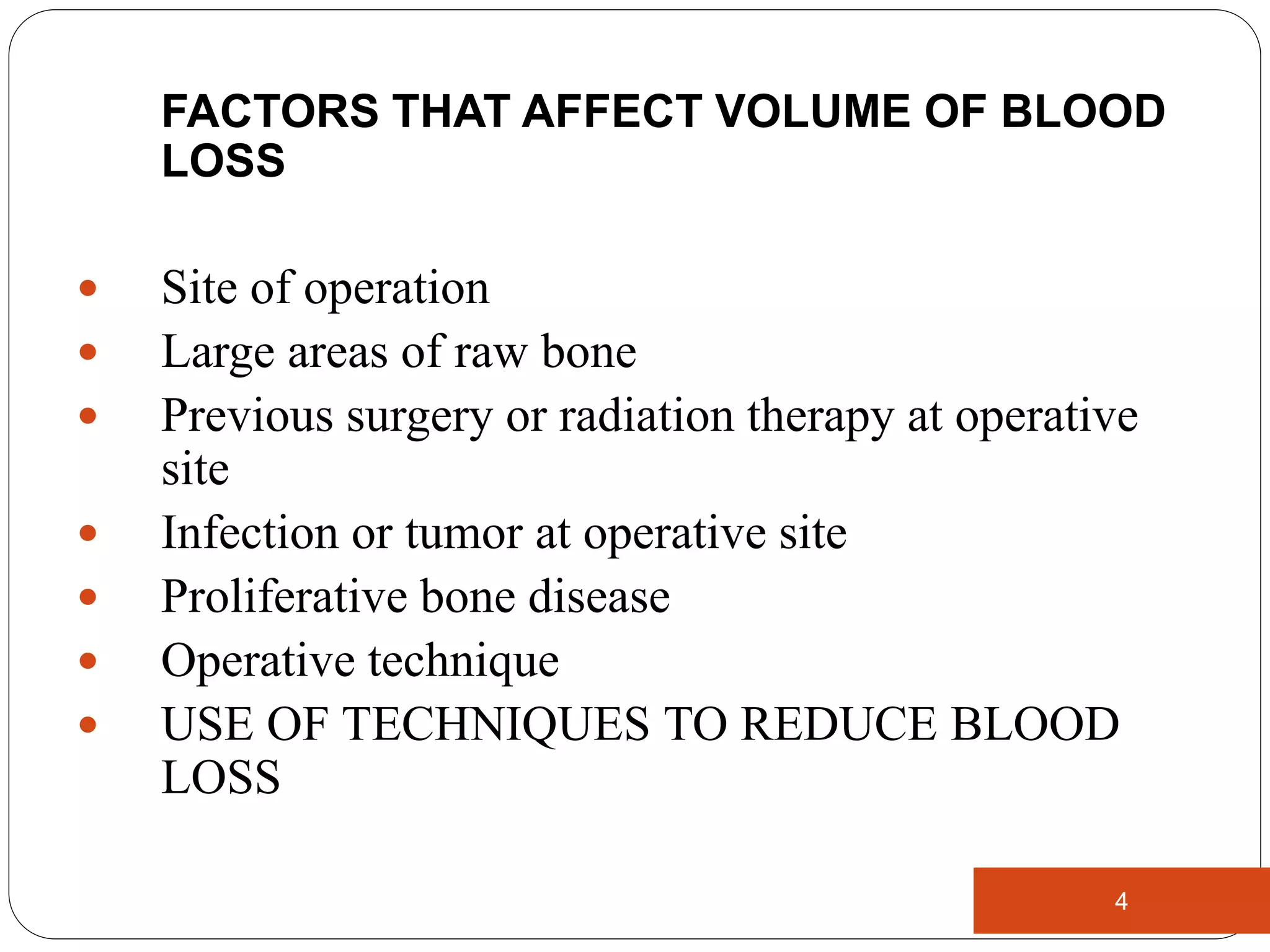 Blood loss in orthopedics surgery | PPTX