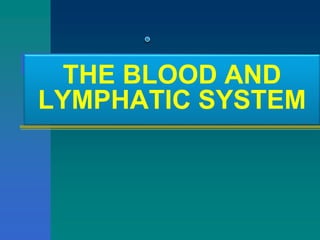 BLOOD & LYMPHATIC SYSTEM DR ROBERT.ppt