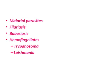 Different Types Of The blood parasites 2.ppt