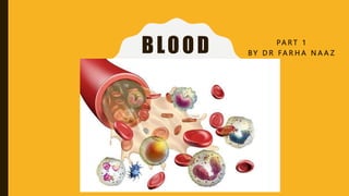 Blood part 1 | PPT
