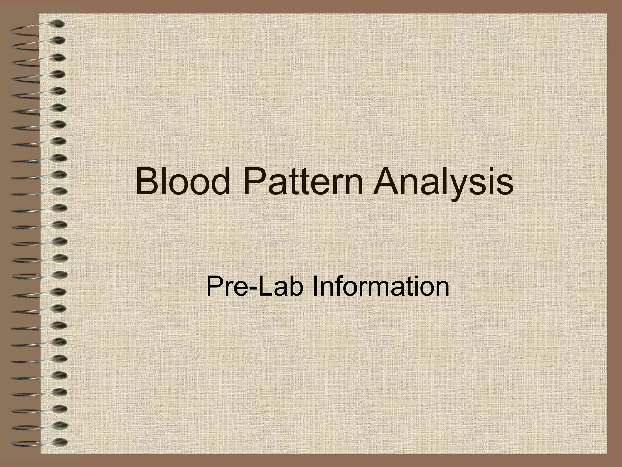 Blood pattern analysis | PPT