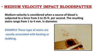 Blood pattern analysis | PPTX