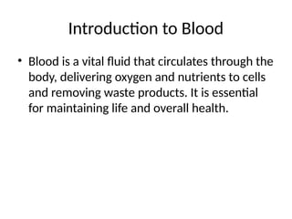 Blood_Presentation formed elements and plasma | PPTX