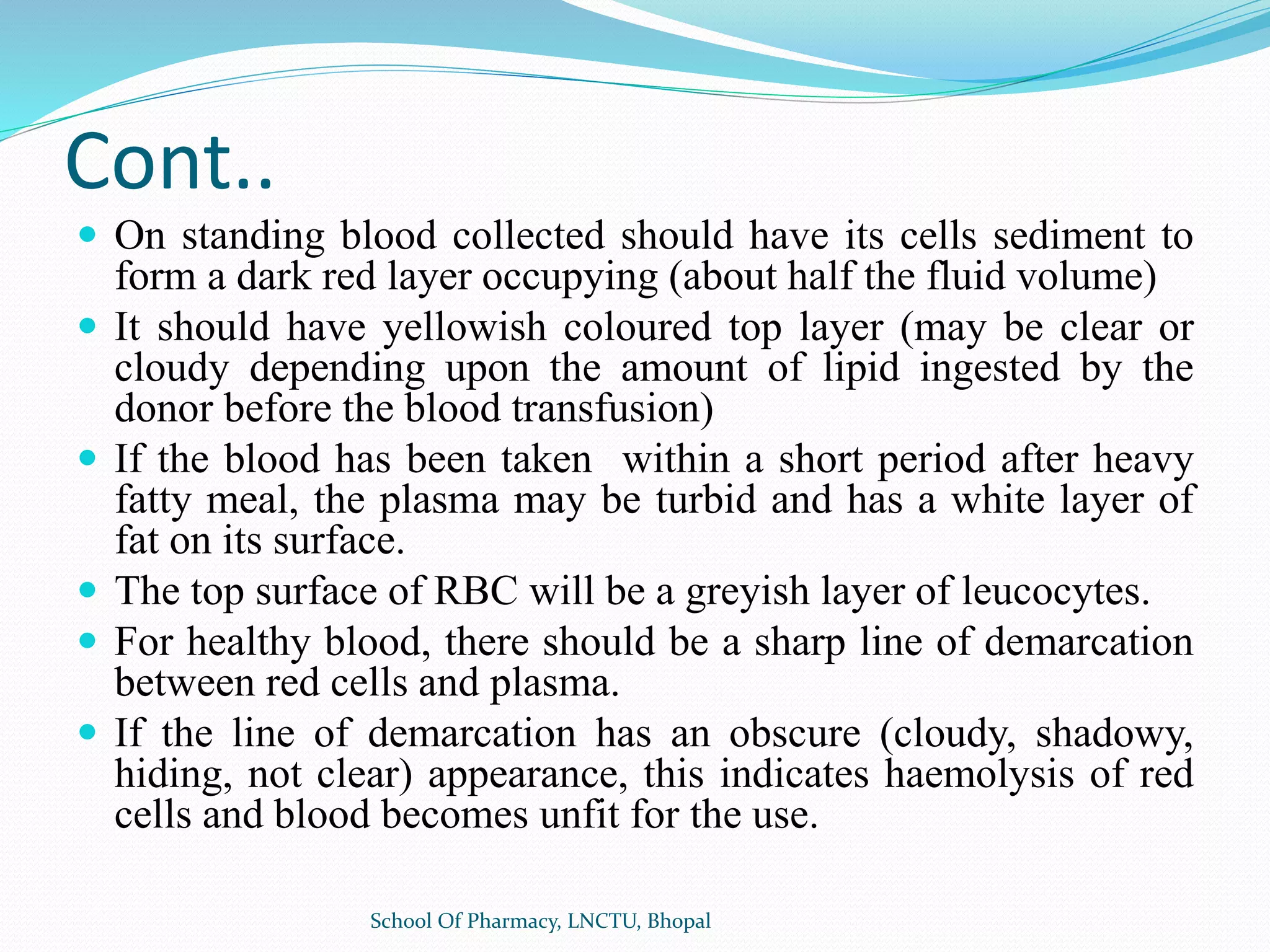 Blood products:Collection, Processing and Storage of whole human blood ...