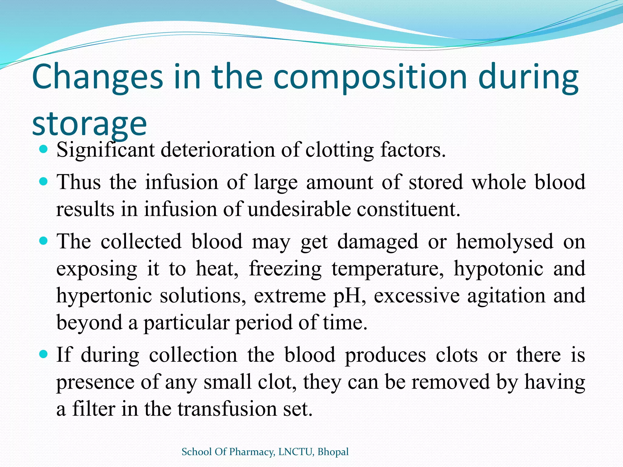 Blood products:Collection, Processing and Storage of whole human blood ...