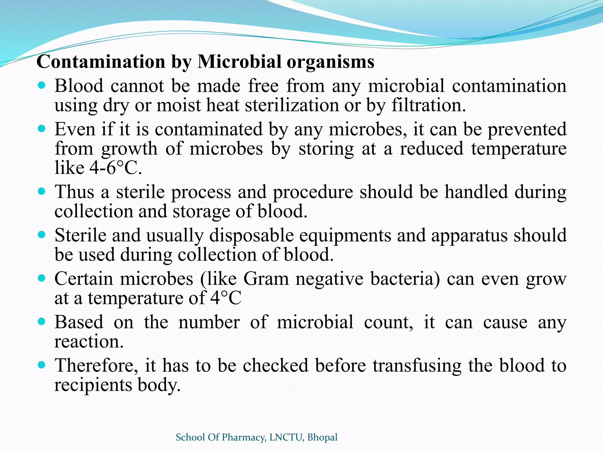Blood products:Collection, Processing and Storage of whole human blood ...