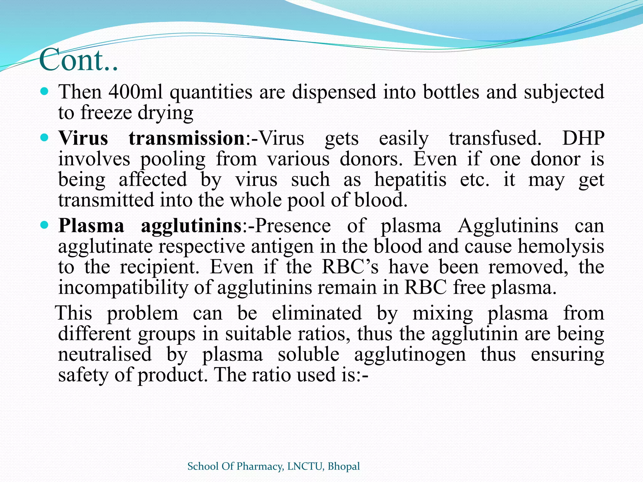 Blood products:Collection, Processing and Storage of whole human blood ...