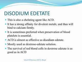 Blood products:Collection, Processing and Storage of whole human blood ...