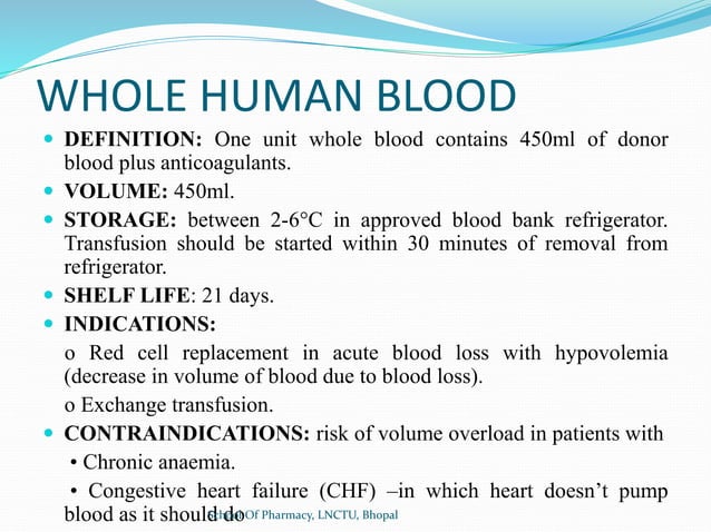 Blood products:Collection, Processing and Storage of whole human blood ...