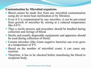 Blood products:Collection, Processing and Storage of whole human blood ...
