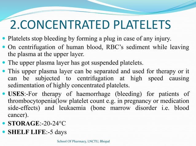 Blood products:Collection, Processing and Storage of whole human blood ...