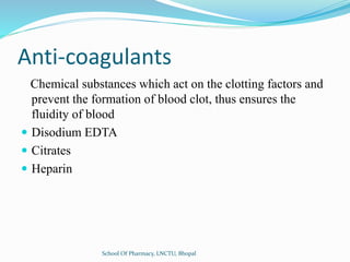 Blood products:Collection, Processing and Storage of whole human blood ...