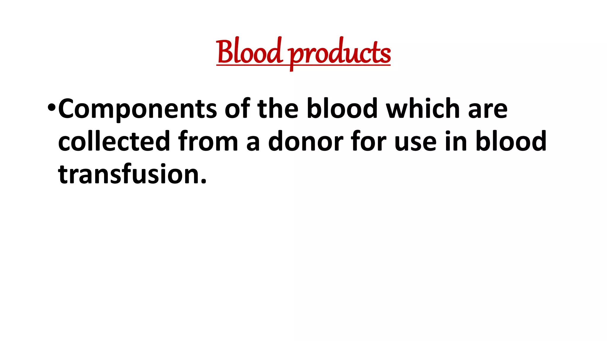 Blood products .pptx