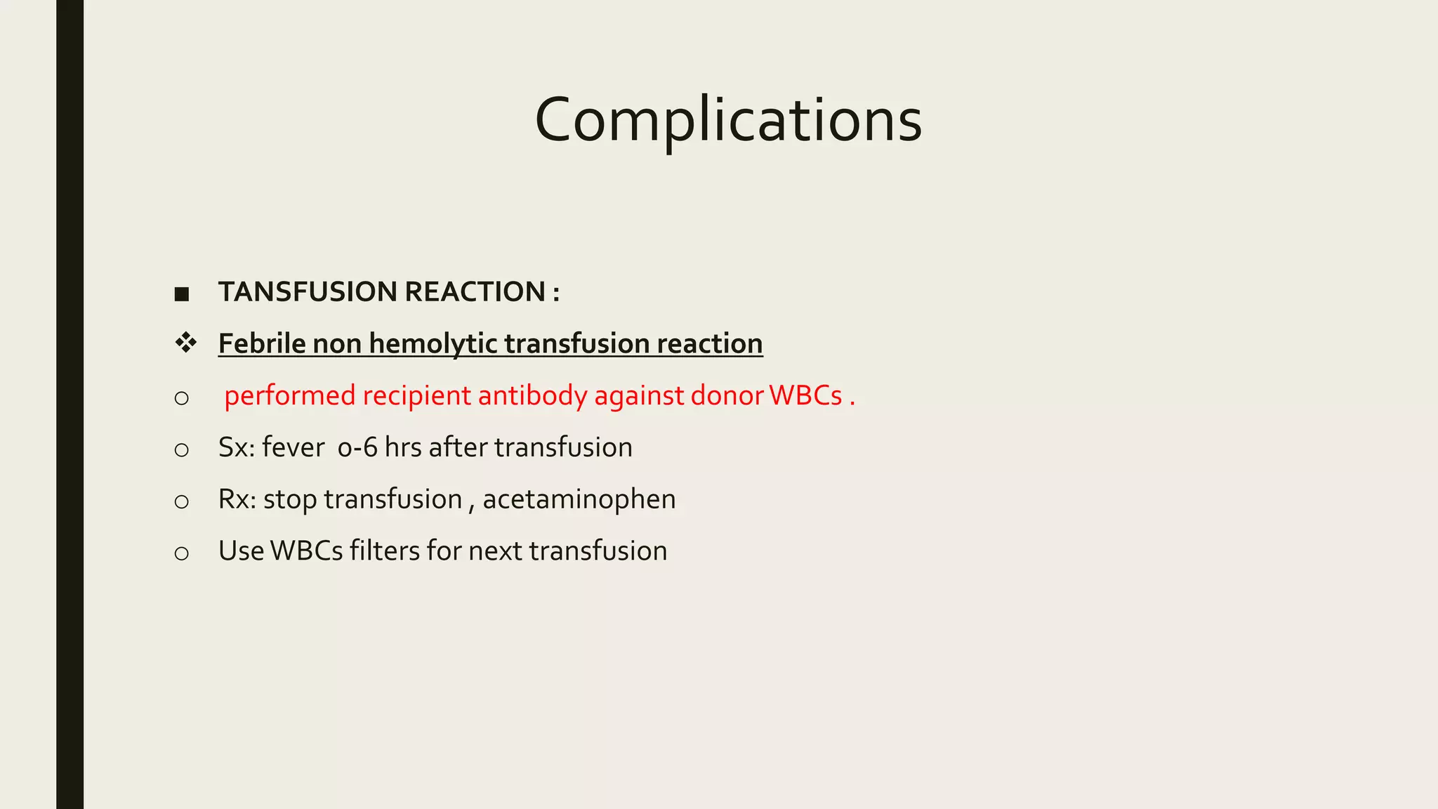 Blood products , transfusion complications | PPTX