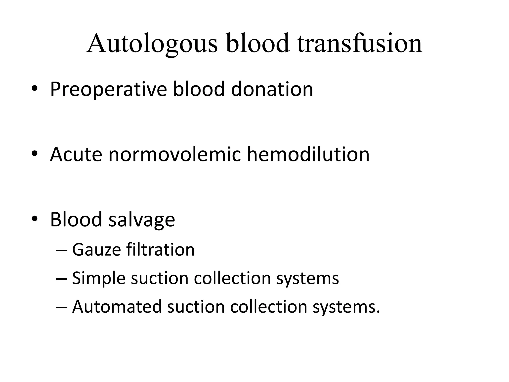 Blood Products & Transfusion, Nutrtion in surgery, Water & electrolyte ...