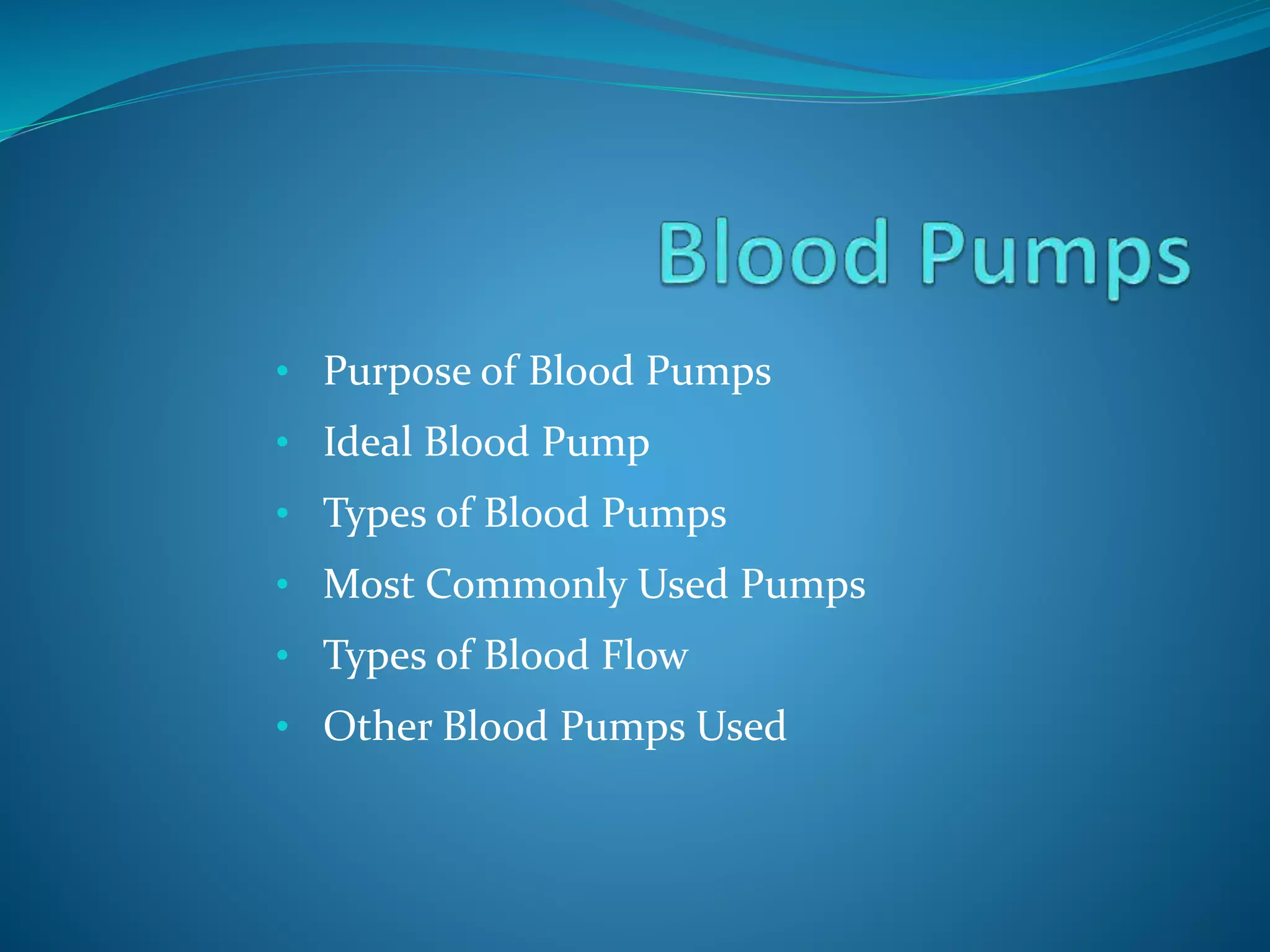 Blood pumps | PPTX