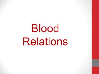 Blood relations | PPT