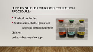 Blood sample collection for culture test (2).pptx