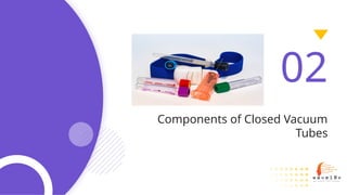 Blood Sample Collection in Closed Vacuum Tubes to Reduce Preanalytical ...