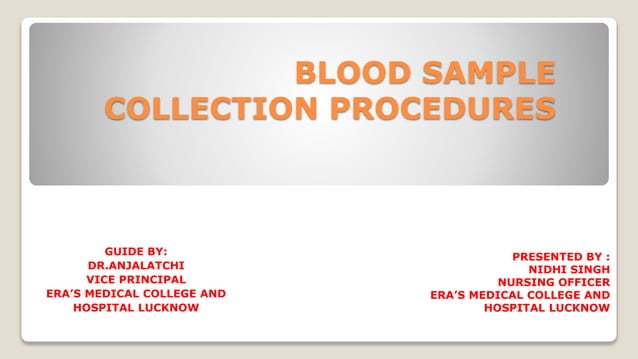 Blood sample collection procedure ppt | PPTX | First Aid | Injuries