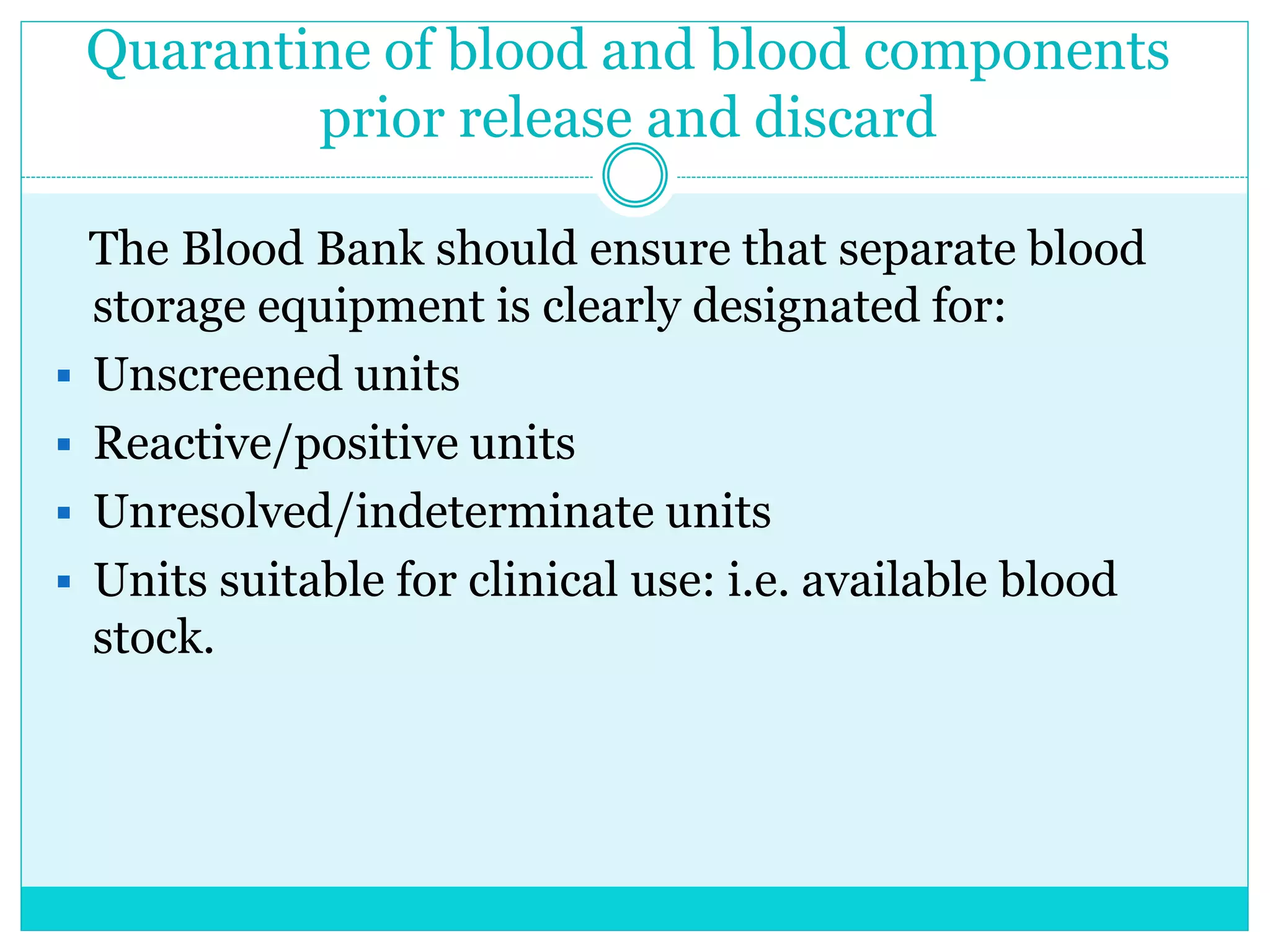 Blood screening, quarantine and release | PPTX