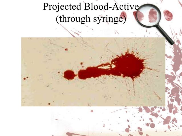 Blood spatter analysis | PPTX