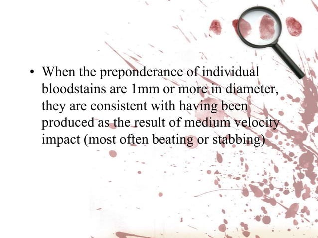 Blood spatter analysis | PPTX