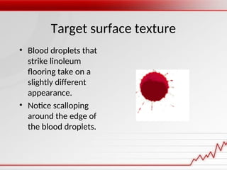 Blood spatter analysis is essential in forensic analysis, blood play ...