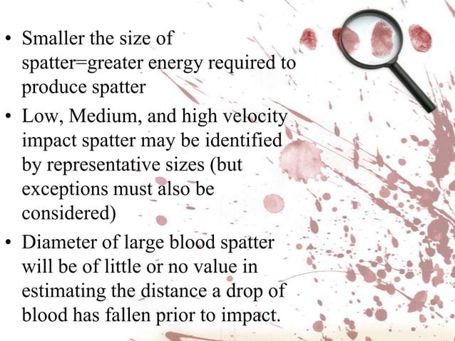 Blood spatter analysis ppt | PPTX | Physics | Science