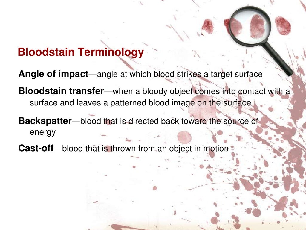 Blood spatter analysis ppt