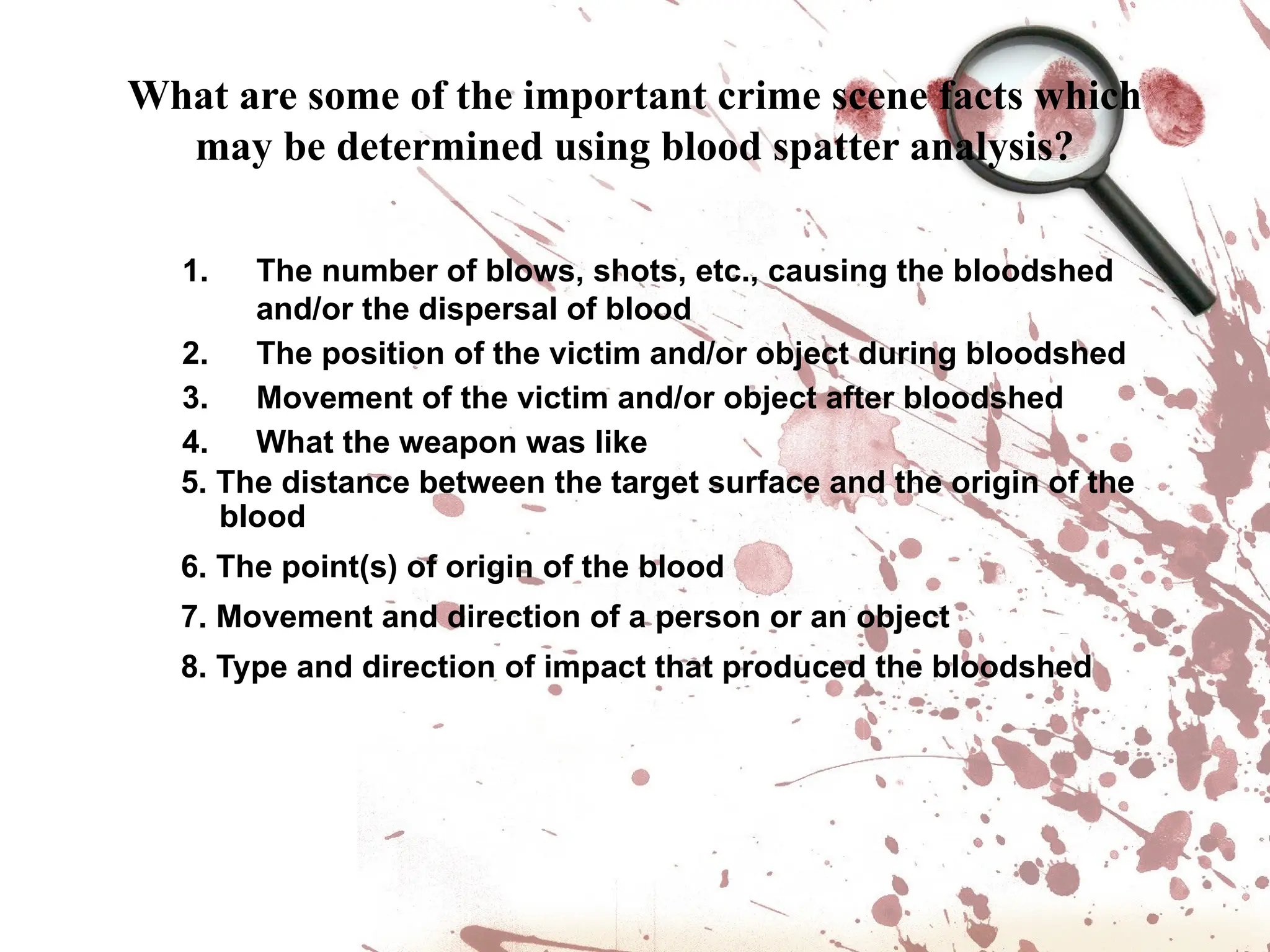 Bloodspatter analysis presentaation ppt.pptx